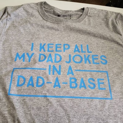 I Keep a Dad-a-base Svg, Dad Jokes PNG Download, Funny Dad SVG File ...