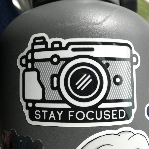 Stay Focused, Photography, Shoot Film, Waterproof Vinyl Sticker, UV ...
