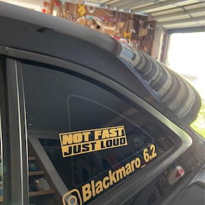 Not Fast Just Loud Decal Sticker / JDM Drift Stance Anime Window Laptop ...