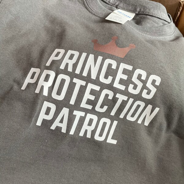 Princess Protection Patrol Svg | Dad Svg | Father Svg | Step Dad Svg ...