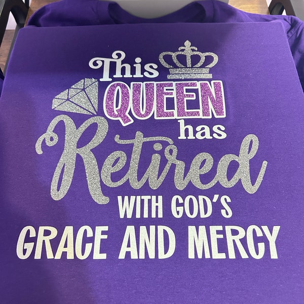 This Queen Has Retired Svg, Retired With God's Grace and Mercy Svg ...