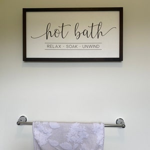 Bath Sign Hot Bath Sign Relax, Soak, Unwind Sign for Bathroom Bathroom ...