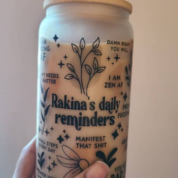 Custom Name Daily Reminders Glass Tumbler Mental Health Tumbler Daily ...