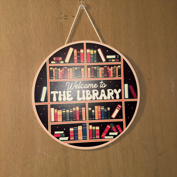 Welcome to the Library Door Sign, Library Sign, Book Lover Gift, Reader ...