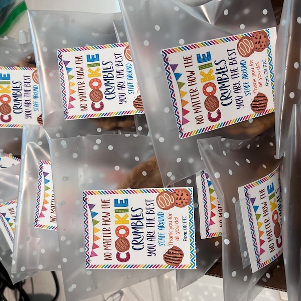 No Matter How the Cookie Crumbles Gift Tag. Appreciation Editable Tag ...
