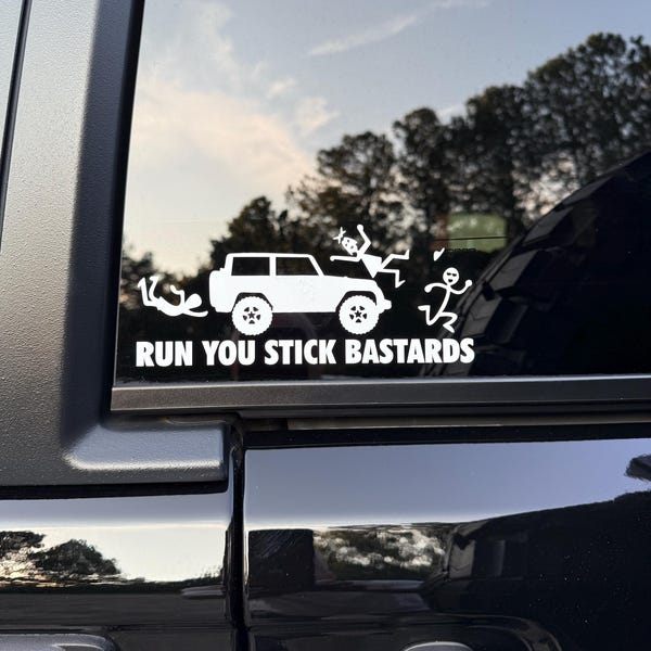 Stick Figure Family Run You Stick Bast*rds Sticker for Jeep | Funny ...