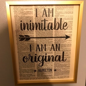 I Am Inimitable I Am an Original Hamilton Quote Broadway Musical Gift ...
