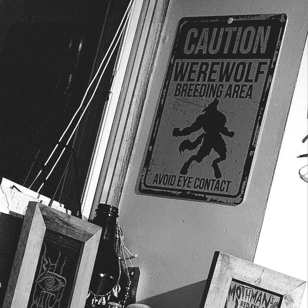 Werewolf Sign, Werewolf Breeding Area, Werewolf Gift, Urban Legends ...