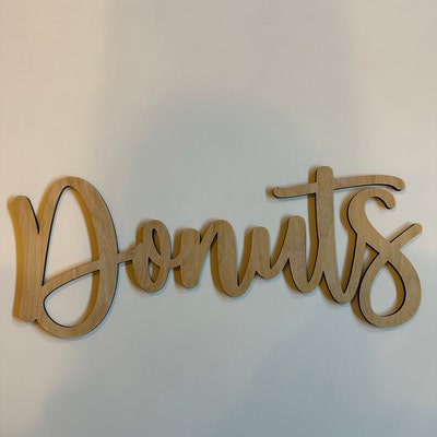 Donuts Word Text Laser Cut Out Unfinished Wood Shape Craft Supply - Etsy