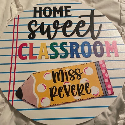 Home Sweet Classroom, Personalized Classroom Door Sign, 3D Teacher Sign ...