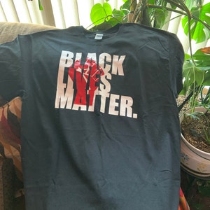 Black Lives Matter Shirt, BLM Shirt, All Sizes, Protest Shirt, Black ...
