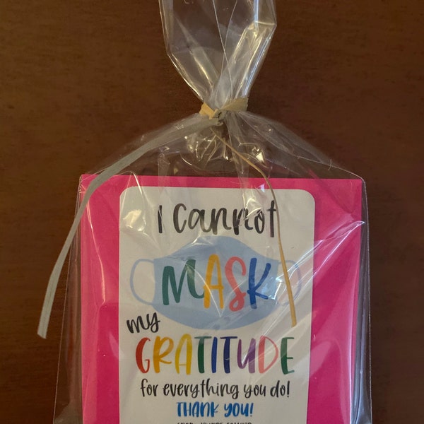 Printable/editable Can't Mask OUR Gratitude for Everything You Do ...