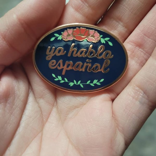 Enamel Pin: "yo Hablo Español" ("i Speak Spanish") ~ Gold, Rose Gold ...