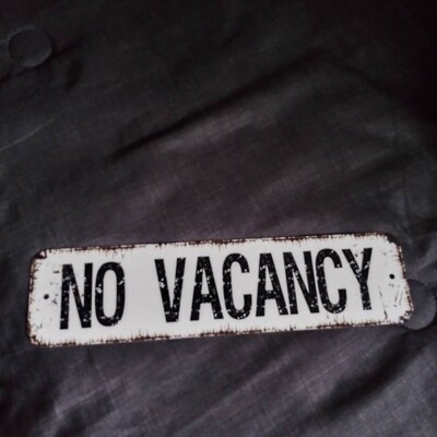 No Vacancy Metal Sign Hotel Motel Bed and Breakfast Stay Awhile Rustic ...