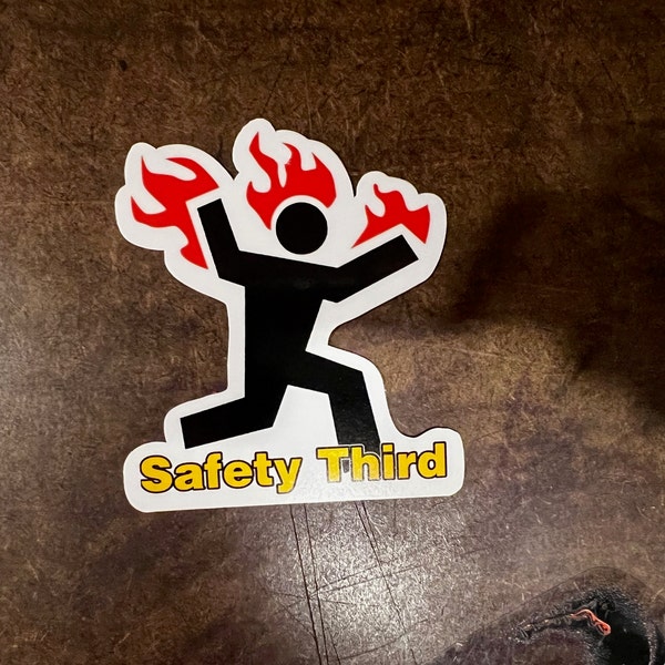 Safety Third! Vinyl Sticker 3" Waterproof, High Quality Die Cut Bumper ...