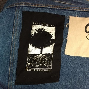 Take Nothing Leave Everything Screenprinted Patch Punk Earth | Etsy