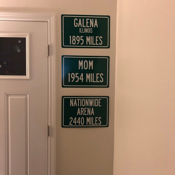 Personalized Highway Distance Sign To: Custom Location, Great Unique ...