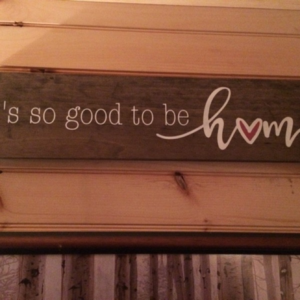 Its so Good to Be Home Sign, Housewarming Gift, Home Sign, Wood Sign ...
