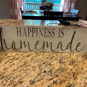 Happiness is Homemade Sign / Kitchen Sign / Cooking Sign / Farmhouse ...
