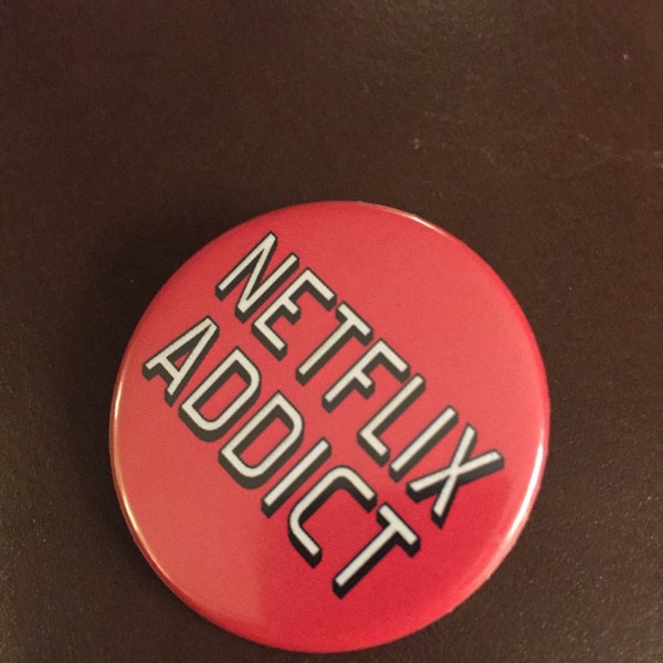Netflix Addict Funny Button Pin Badge ∙ Cute Netflix Fridge Magnet ∙ ...
