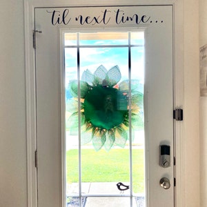 Til Next Time Decal Door Decal Wall Sticker Script Font - Etsy