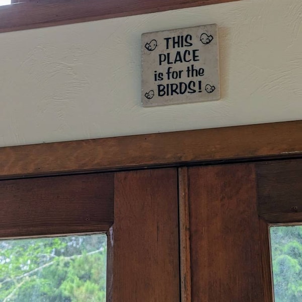 This Place is for the Birds! - Funny Garden Sign, Outdoor Décor - Etsy ...