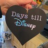 Disney Countdown / Days to Disney / Countdown to Disney Sign / Holiday ...