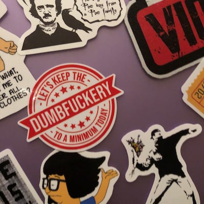 Dumbfckery Sticker, Funny Sticker, Meme Sticker, Sarcastic Sticker ...