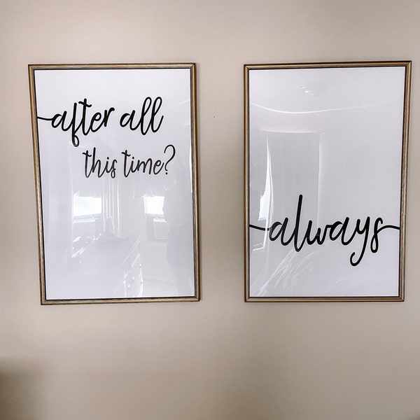 After All This Time Always Typography Print Printable, Set of 2 Posters ...