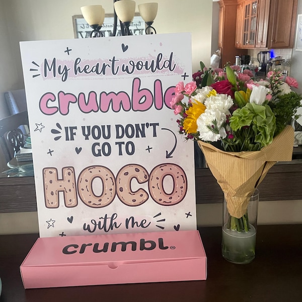 Printable HOCO Cookie Proposal Sign | Homecoming I'll Crumble If You ...