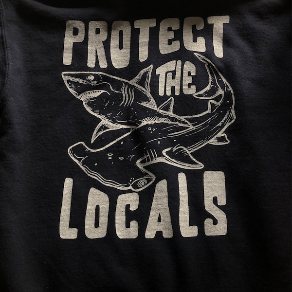 Respect the Locals | Great White Shark Sweatshirt | Save the Local ...