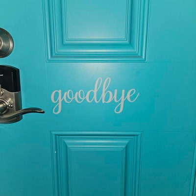 Goodbye Door Decal Goodbye Wall Decal Farmhouse Door Decor - Etsy