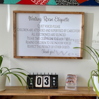 Waiting Room Sign, Waiting Room Etiquette, Business Signage, Waiting ...