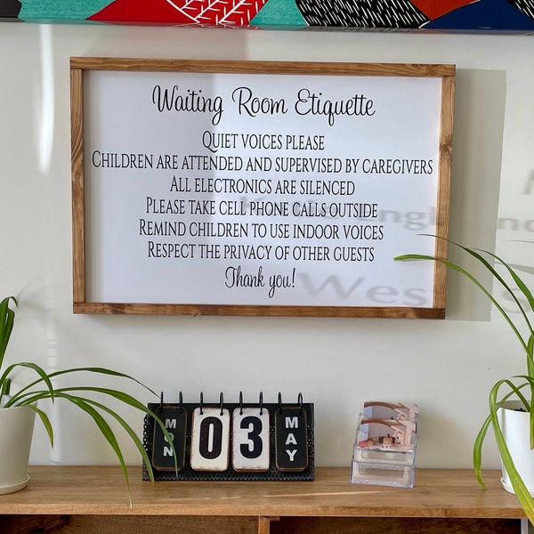 Waiting Room Sign, Waiting Room Etiquette, Business Signage, Waiting ...