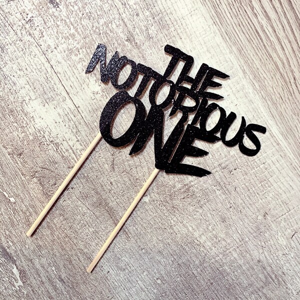 The Notorious One Cake Topper Svg Cut File | Instant Download | DIY ...