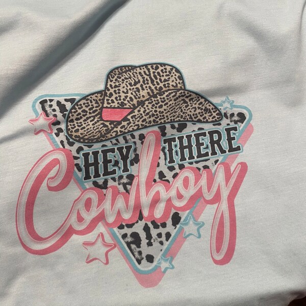 Hey There Cowboy PNG, Cowboy File Design for Sublimation or Print ...