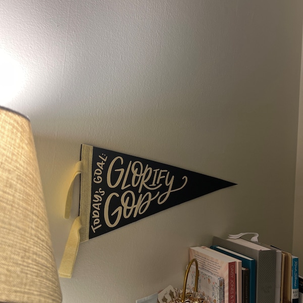 Today's Goal: Glorify God Pennant / Christian Home Decor / Reformed ...
