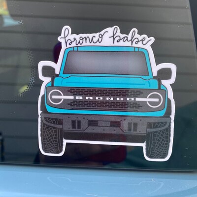 Bronco 2021 Sticker Bronco Babe Bronco Dude Bronco Inspired - Etsy