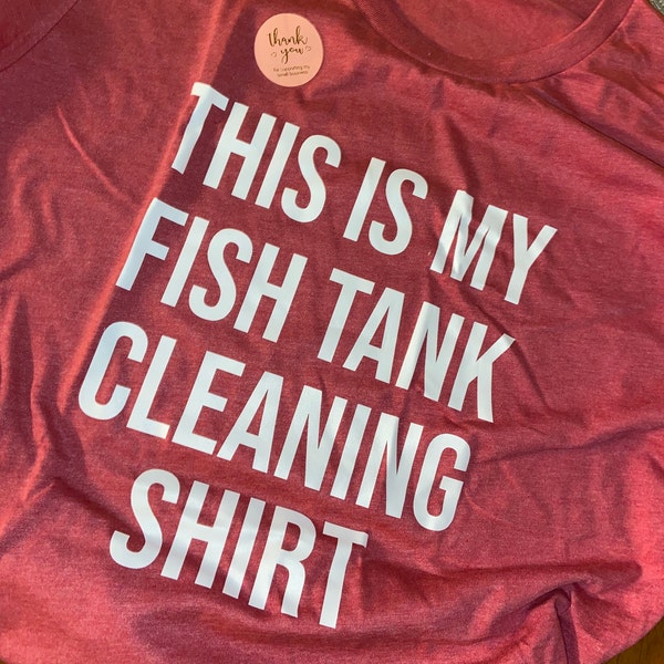 This is My Fish Tank Cleaning Shirt, Pet Fish, Fish Tank, Fish Lover ...