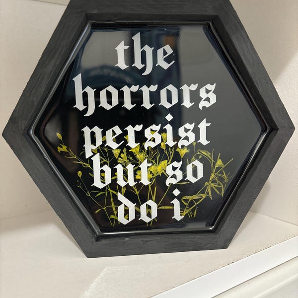 The Horrors Persist but so Do I Gothic Wall Decor Floral Wall Art ...