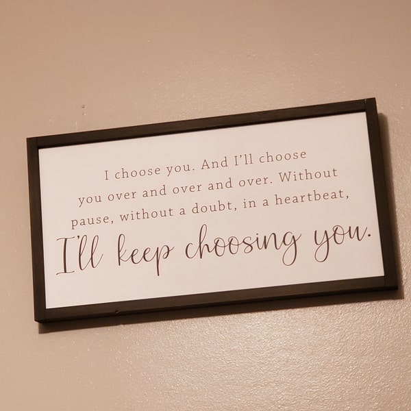 Bedroom Wall Decor | I Choose You Sign | Master Bedroom Decor | Wood ...
