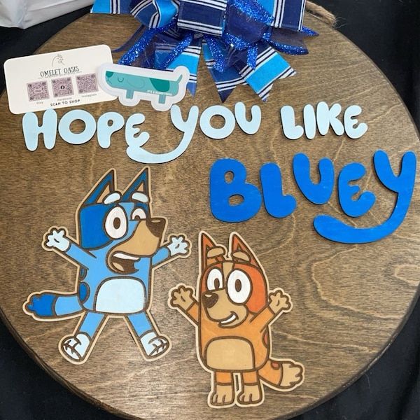 Hope You Like Bluey Door Sign - Etsy