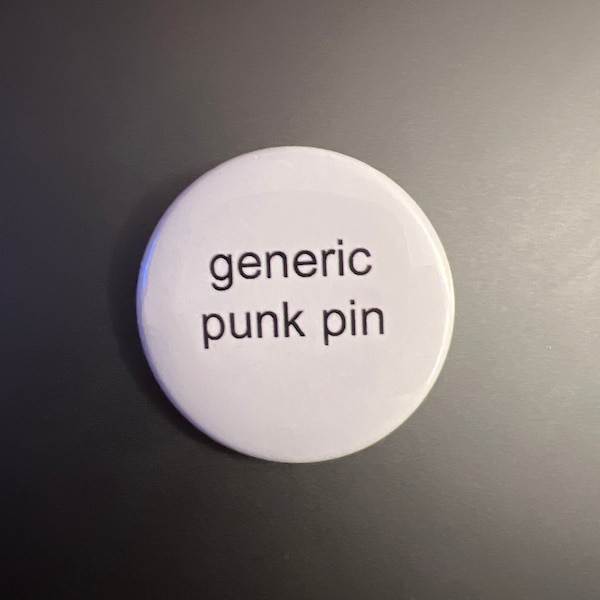 Generic Punk Pin - Pinback Button or Magnet 1 or 1.5 Inch - Great for ...