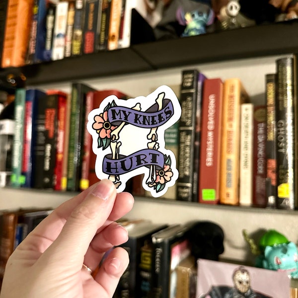 My Knees Hurt Sticker | Arthritis Sticker | Knee Bone Sticker | Spooky ...