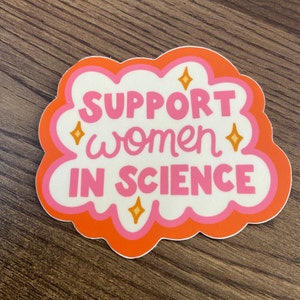 Support Women in Science Sticker / Glossy / Science / Nurse / - Etsy