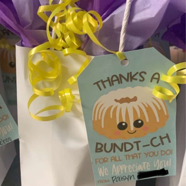 PRINTABLE Thanks a BUNDT-CH for All That You Do! We Appreciate You! Tag ...