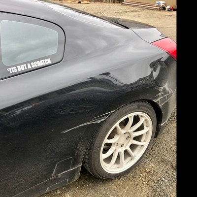 Tis but A Scratch Funny Bumper Sticker Vinyl Decal Accident JDM Sticker ...