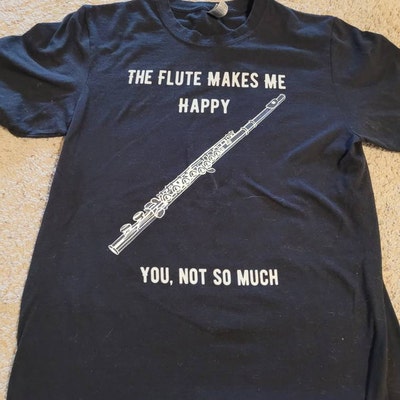 Flute Player T-shirt, Flutist Shirt, Funny Flute T-shirt, Flute Gift ...
