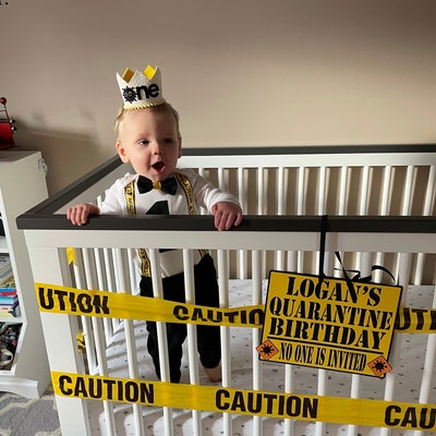 Quarantine First Birthday, Quarantined One, No One Allowed, Quaronetine ...