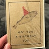 Got You A Birthday Cod - Hilarious Birthday Card Pun - Birthday Card ...
